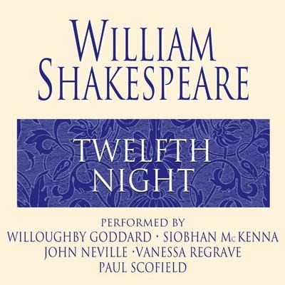 Twelfth Night Audiobook, written by William Shakespeare | Downpour.com