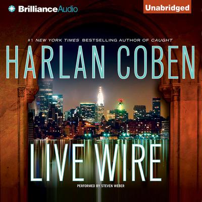 Live Wire Audiobook, written by Harlan Coben | Downpour.com