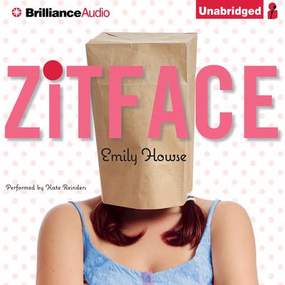 Zitface Audiobook, written by Emily Howse | Downpour.com