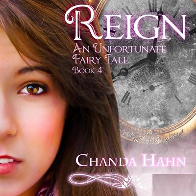 Reign Audiobook, written by Chanda Hahn | Downpour.com