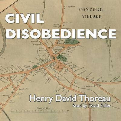 Civil Disobedience Audiobook, written by Henry David Thoreau | Downpour.com