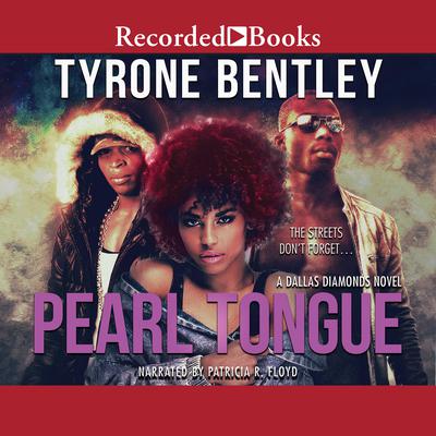 Pearl Tongue Audiobook, written by Tyrone Bentley | Downpour.com