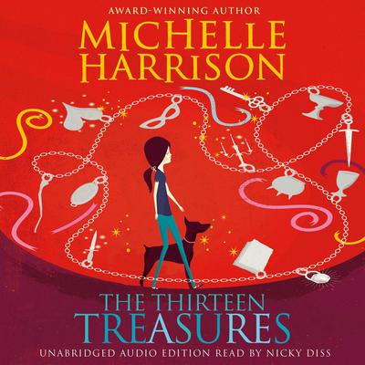 The Thirteen Treasures Audiobook, written by Michelle Harrison ...