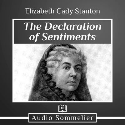The Declaration of Sentiments Audiobook, written by Elizabeth Cady ...