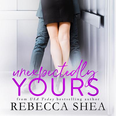 Unexpectedly Yours by Rebecca Shea Audiobook | UrbanAudioBooks.com