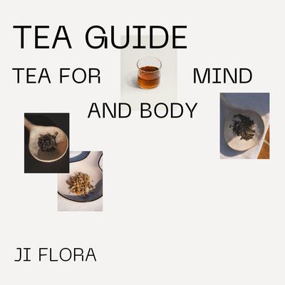 Tea Guide Audiobook, written by JI Flora | Downpour.com