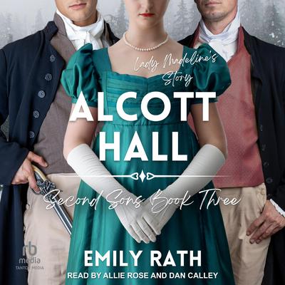 Alcott Hall Audiobook, written by Emily Rath | Audio Editions