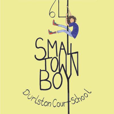 Small Town Boy Audiobook, written by Durlston Court School | Downpour.com