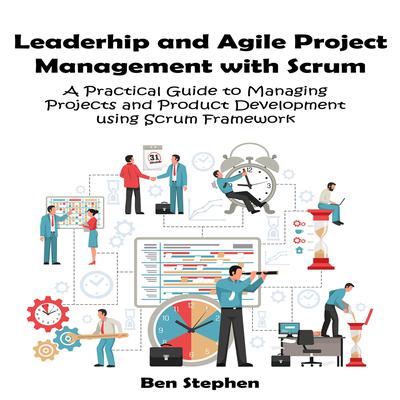 Agile Project Management with Scrum Audiobook, written by Ben Stephen | Downpour.com