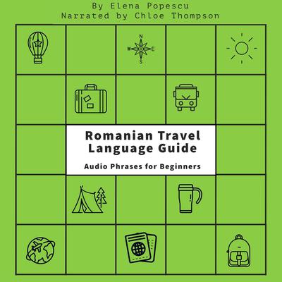 Romanian Travel Language Guide Audiobook, written by Elena Popescu ...